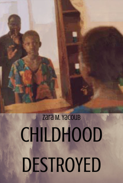 CHILDHOOD DESTROYED – AfricanFilm.com